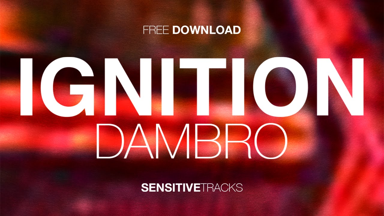 Dambro - Ignition - YouTube