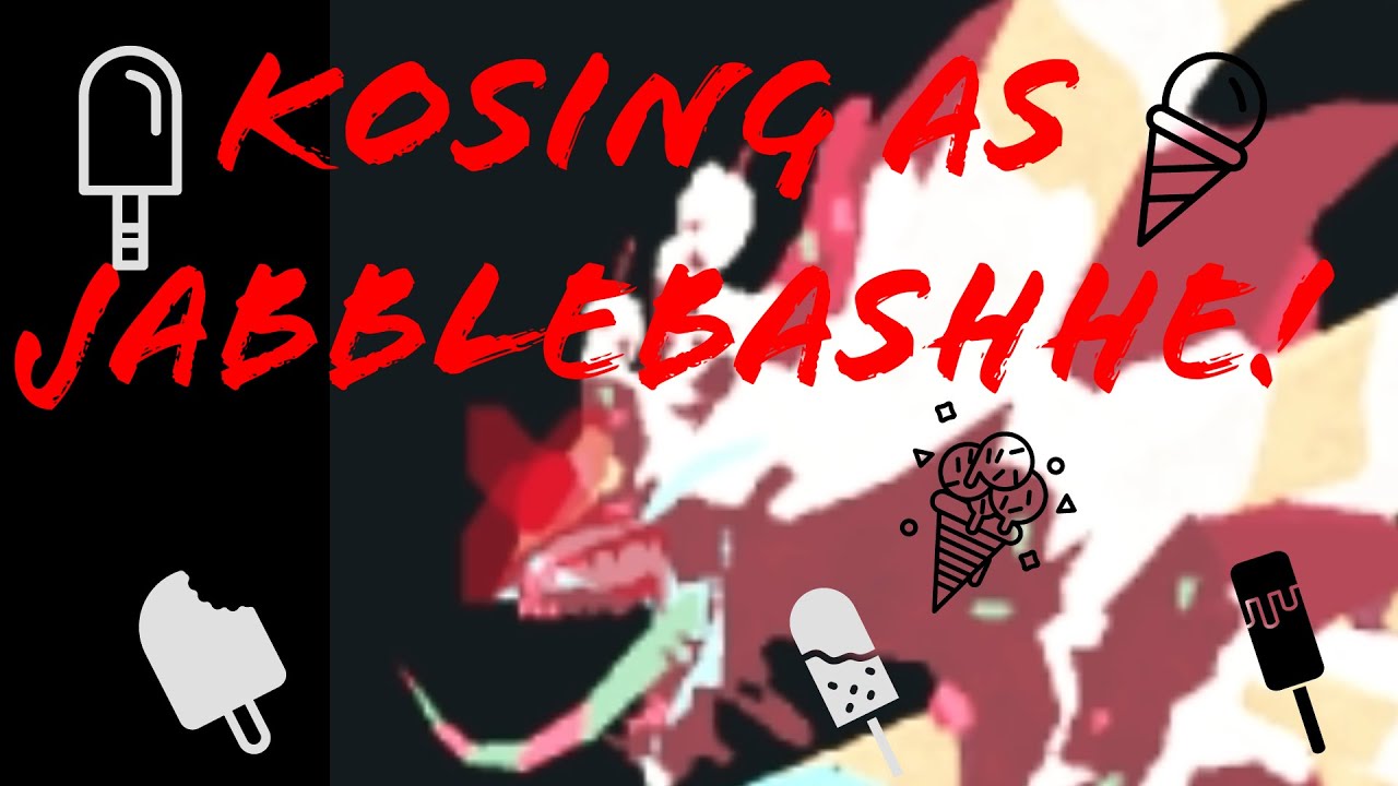 || KOSING AS JABBLEBASHHE || 🍨 - YouTube