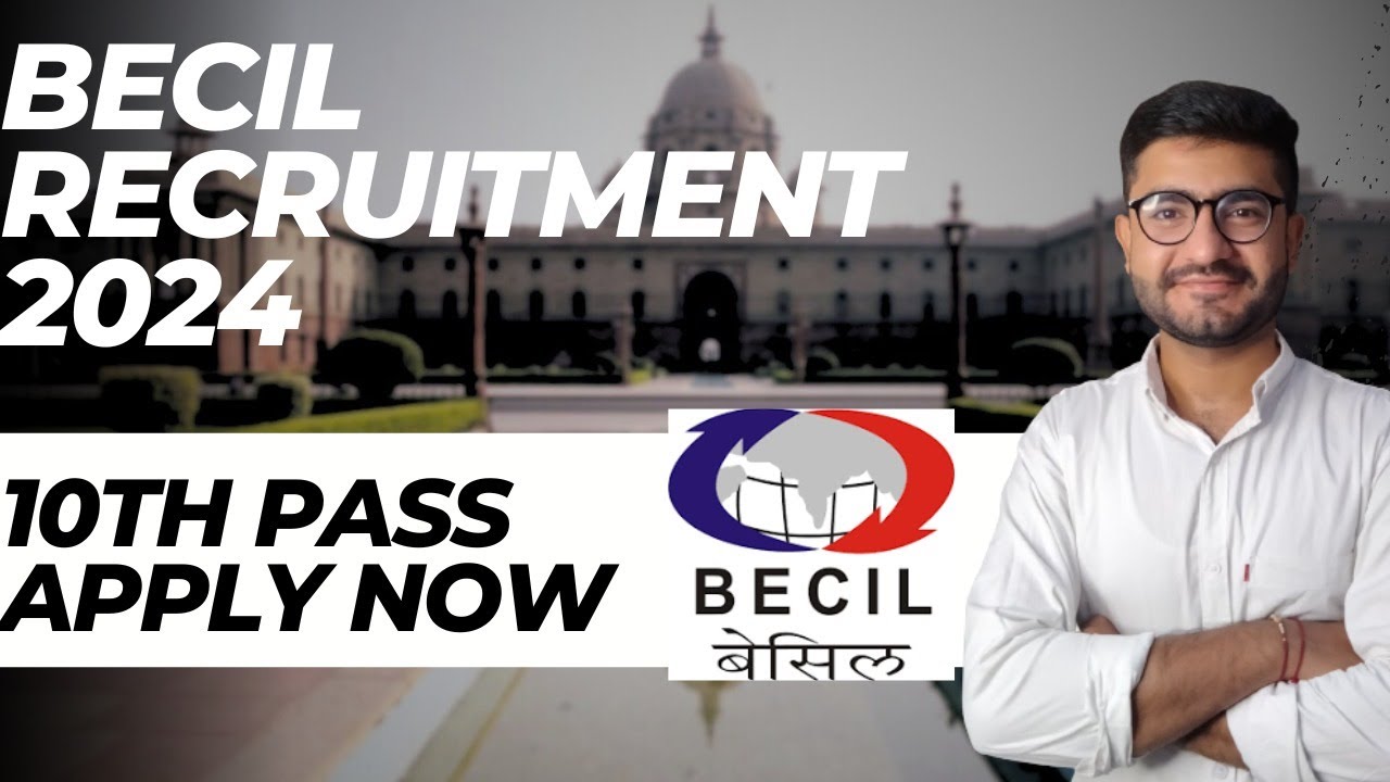 BECIL Recruitment for 10th pass and Graduate Job - YouTube