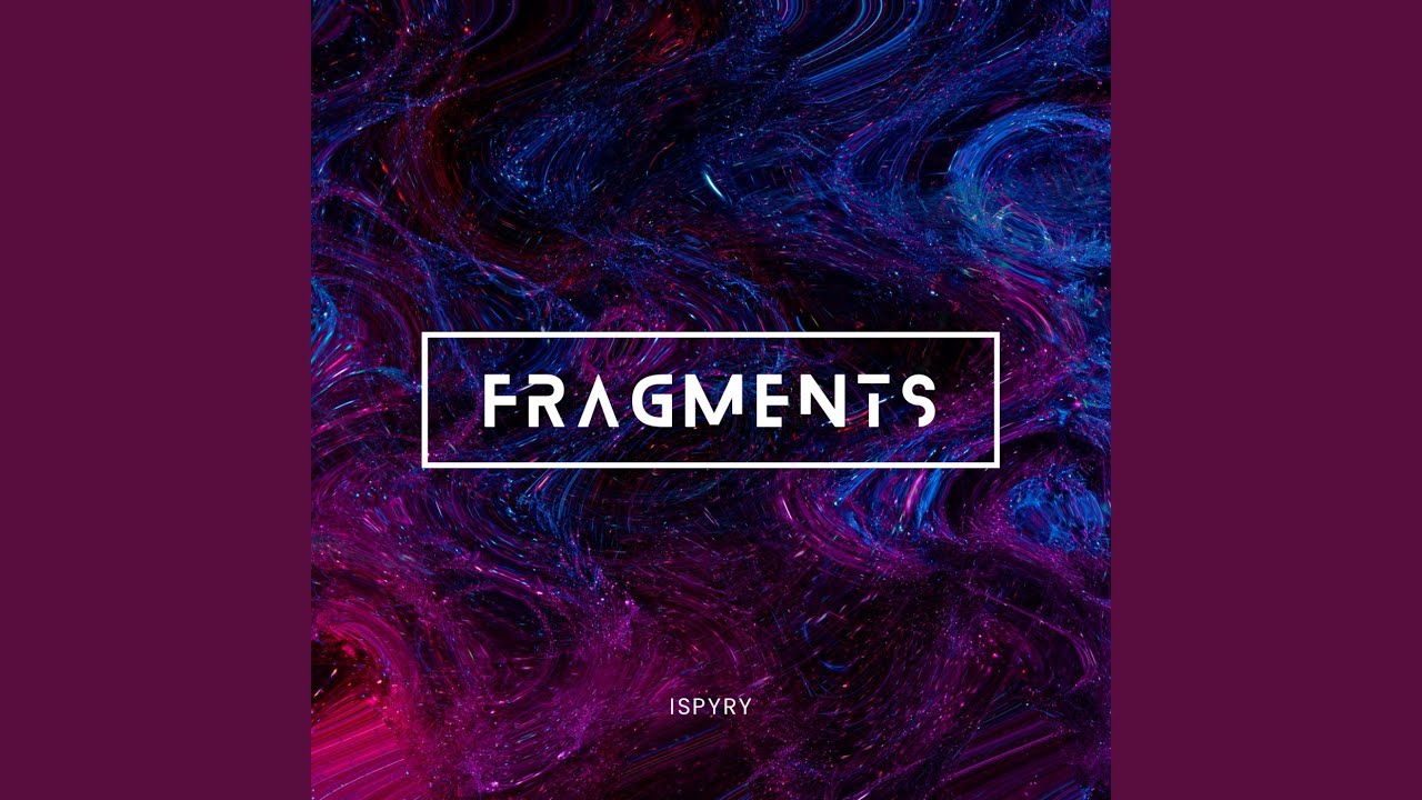 Fragments - YouTube