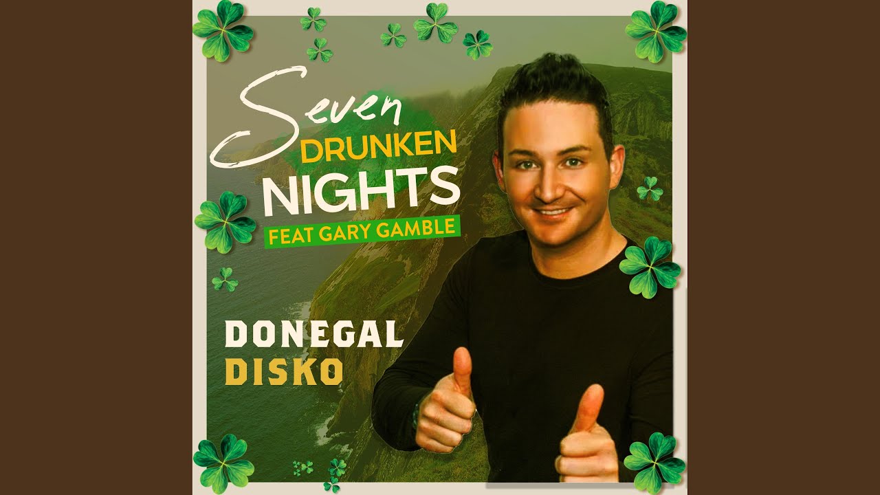 Seven Drunken Nights (feat. Gary Gamble) - YouTube
