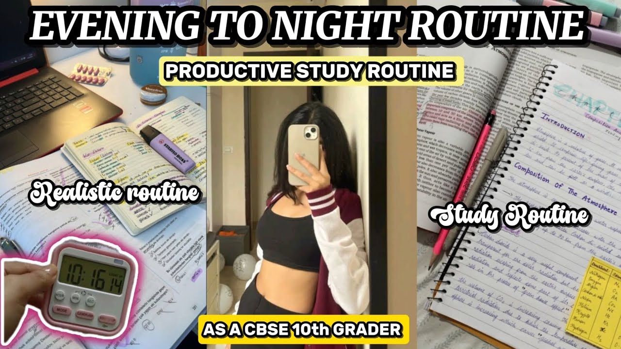 EVENING To NIGHT ROUTINE 🏫🖇️ PRODUCTIVE STUDY ROUTINE 📚 |AS A CBSE 10TH ...