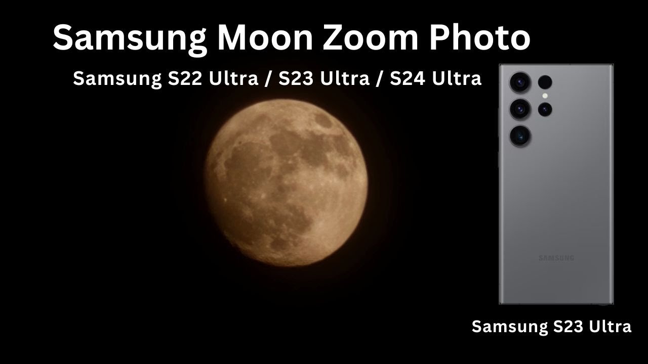 How to take a perfect moon photo in Samsung Galaxy S23 Ultra? 📸🌙 # ...