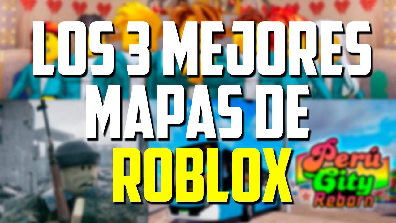 LOS 3 MEJORES MAPAS DE ROBLOX I Recomendando juegos de ROBLOX - YouTube