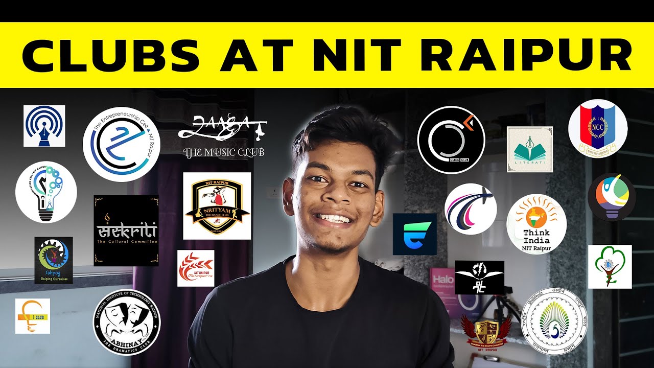 All about College Clubs Culture | Clubs at NIT Raipur | Clubs and ...