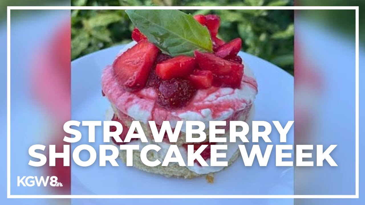 Celebrating Strawberry Shortcake Week in Oregon - YouTube