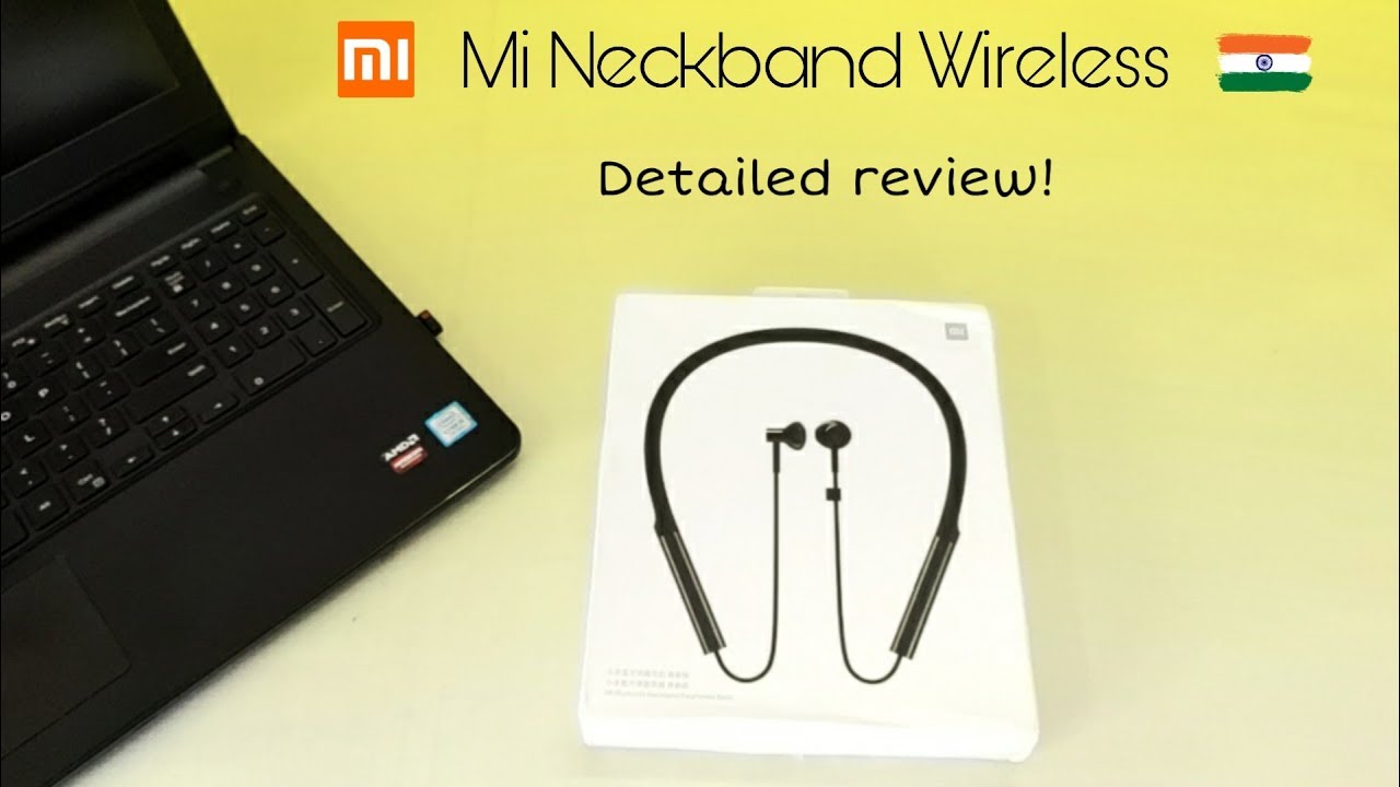 Xiaomi Mi Neckband Bluetooth Earphones | Unboxing & Full Review | - YouTube