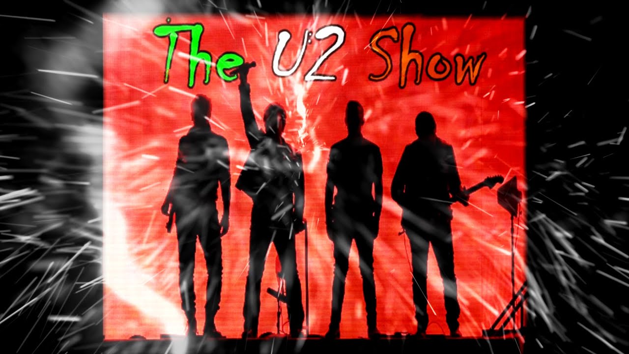 THE U2 SHOW (NY based Tribute) - YouTube