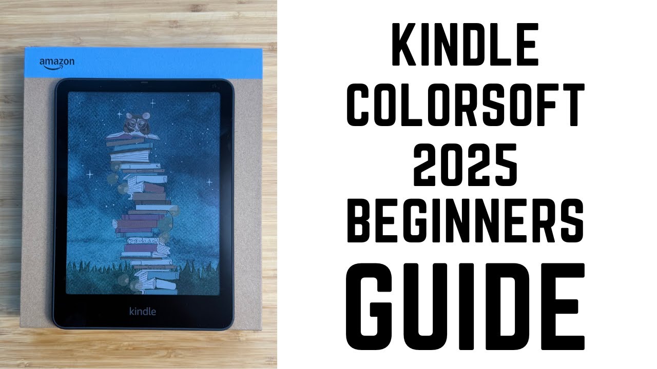 Kindle Colorsoft 2025 - Complete Beginners Guide - YouTube