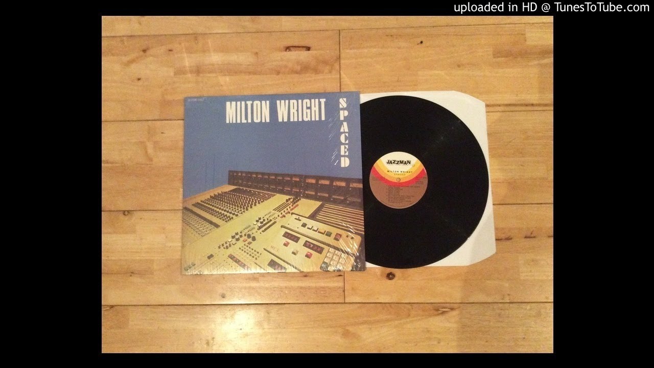 Milton Wright - Spaced - YouTube