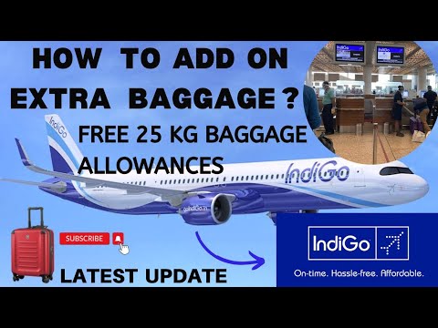 FREE Indigo Airline Excess Baggage Allowances//How to Pre-Book Extra ...