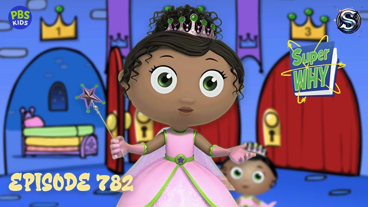 Super Why The Princess And The Pea Episode 782 - YouTube