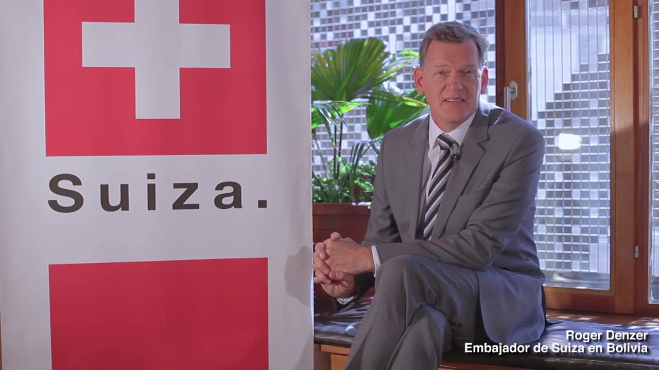 Mensaje del Embajador de Suiza en Bolivia, Sr. Roger Denzer - 2017 ...