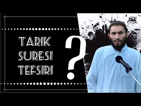 Tarık Suresi Tefsiri ? Ebu Ubeyde Hoca