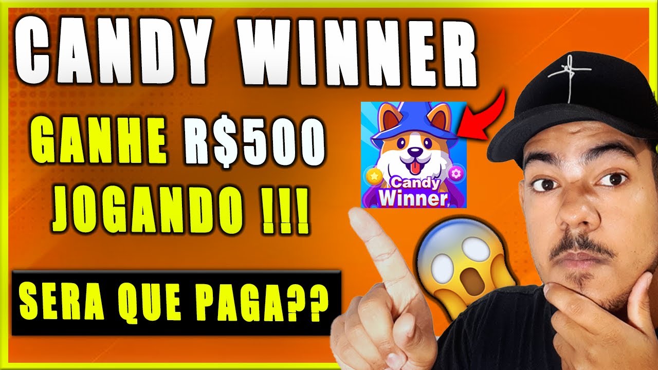 [R$500] JOGO CANDY WINNER PAGA MESMO?? Candy Winner Prova De Pagamento ...