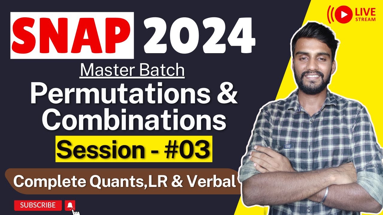 SNAP Master Batch | Permutation & Combination(PnC) | Session 3 | SNAP ...