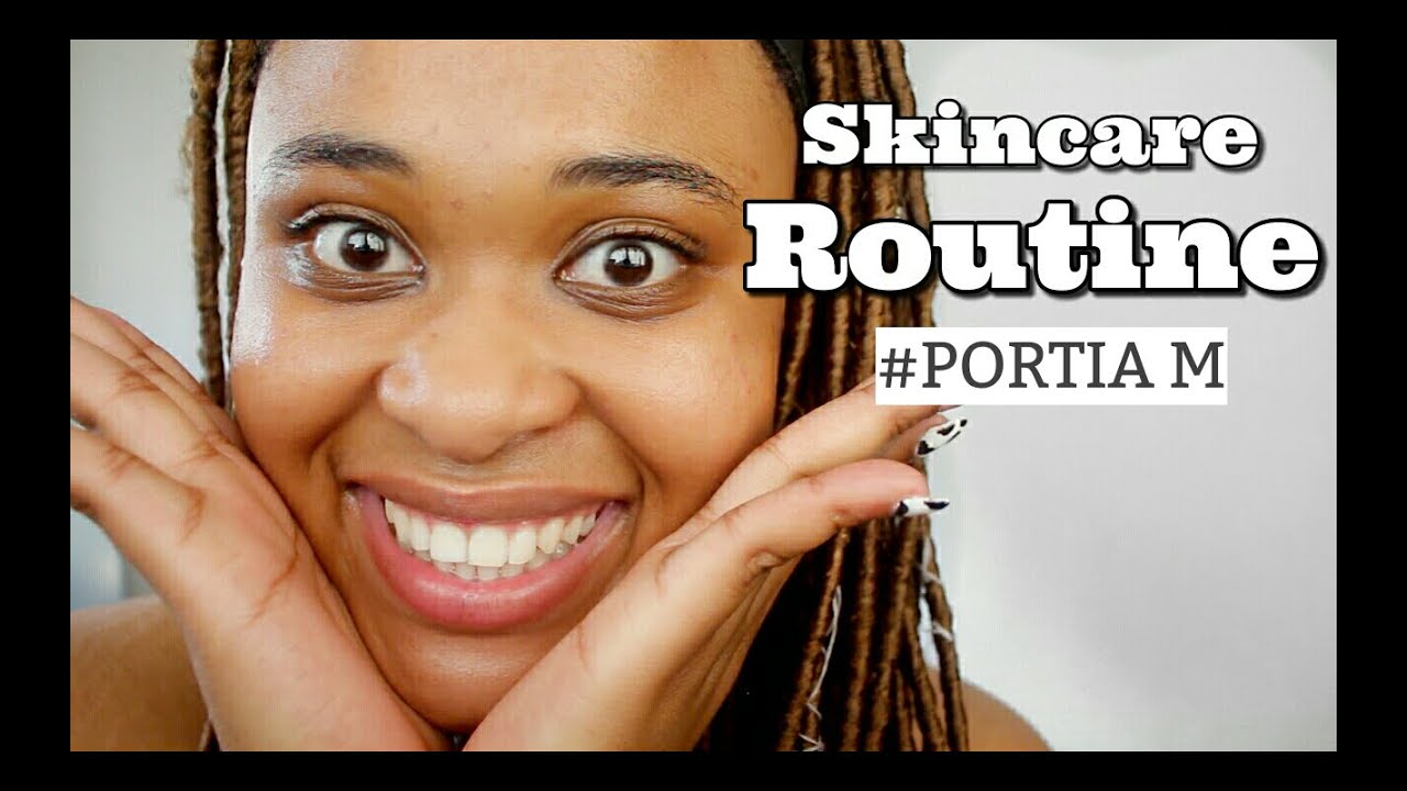 How to GET CLEAR SKIN with Portia M #Skincare Routine (*Realistic ...