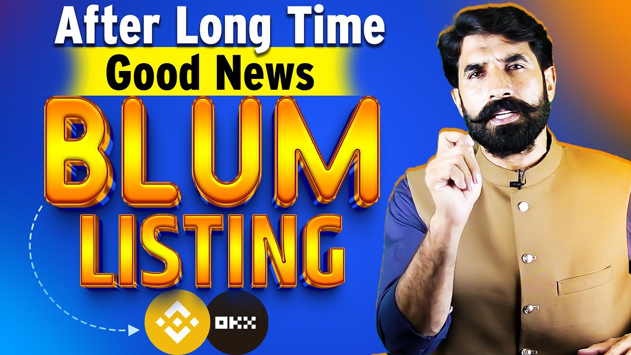 Blum Listing on Binance and OKX | Blum Airdrop | Blum Coin | Crypto ...