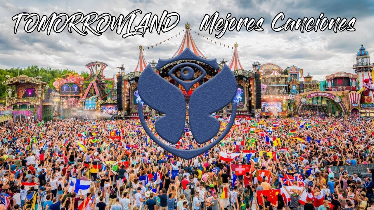 TOMORROWLAND 2017 Mejores Canciones - YouTube