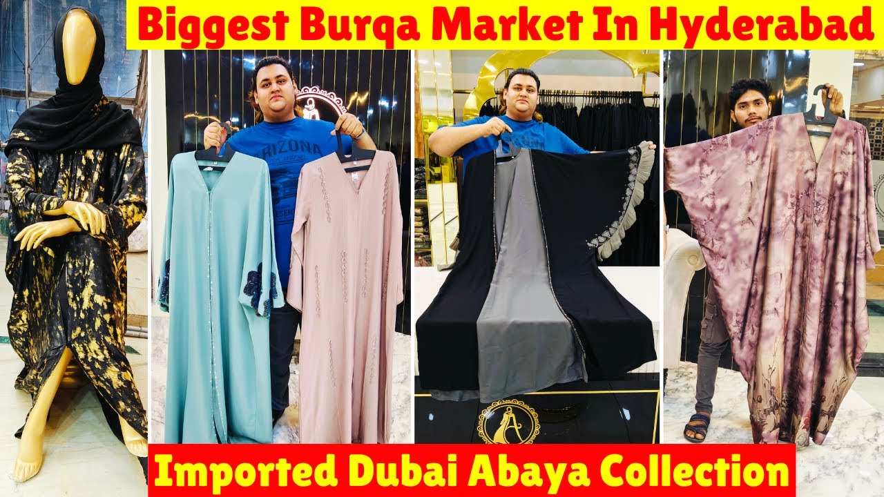 Biggest Burqa Market In Hyderabad | Imported Dubai Abaya Collection ...