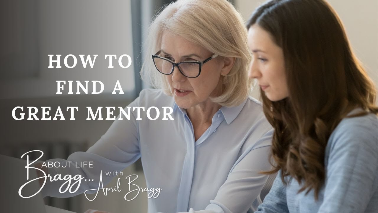 How To Find a Great Mentor - YouTube