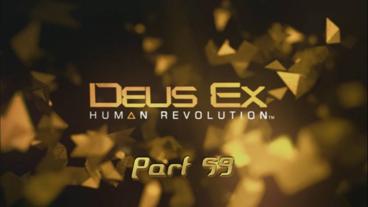 Let's Play: Deus Ex: Human Revolution #059 - Upper Hengsha - YouTube