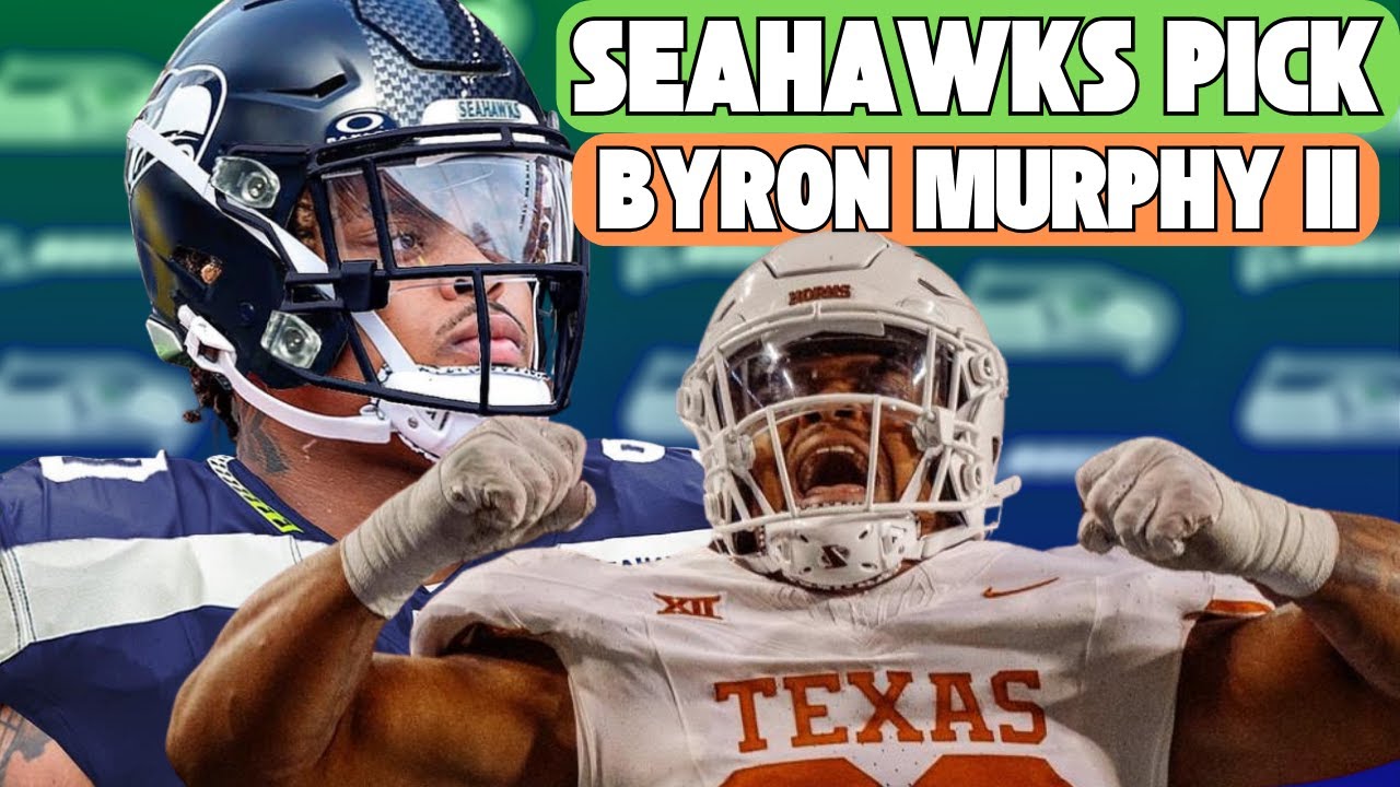 The Seattle Seahawks Select DT Byron Murphy from Texas... - YouTube