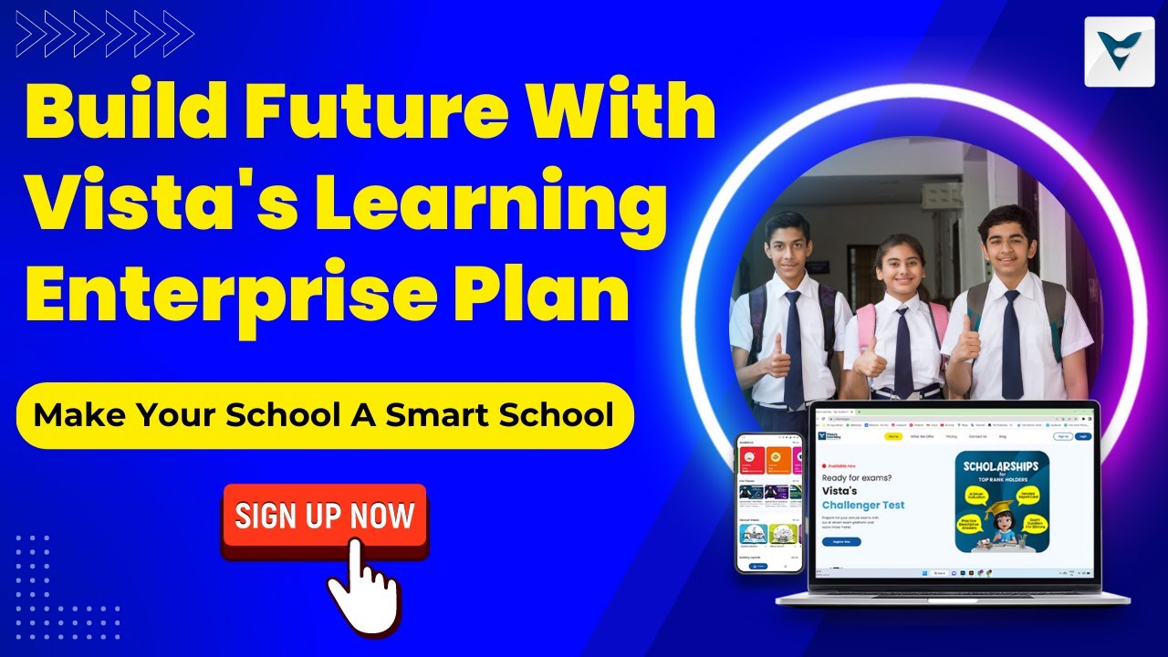 Vista's Smart School | Build Your Future With Vista’s Learning ...