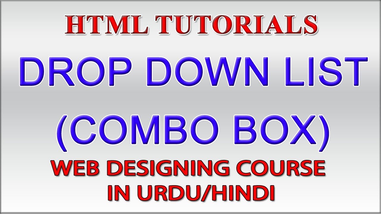 Html Tutorials In Urdu Part 24 Drop Down List In Html Combo Box 8305