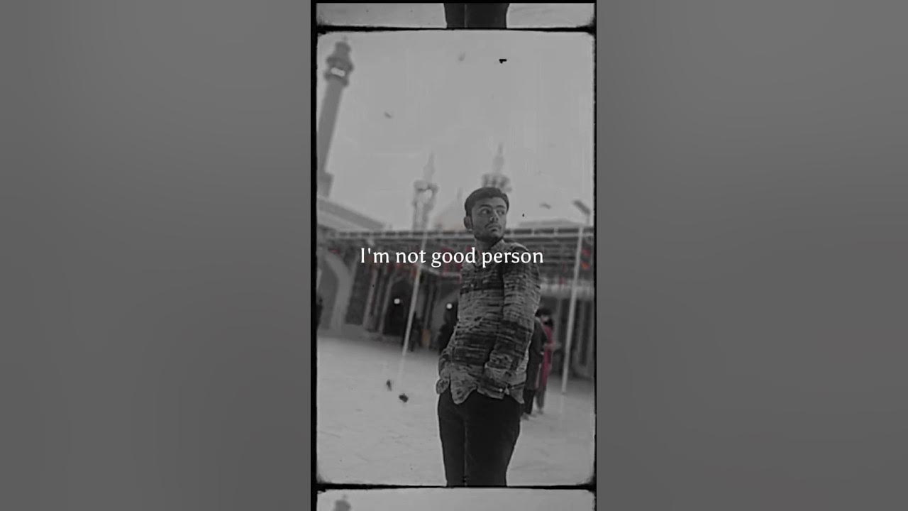 I Am Not Good Person shorts youtubeshorts viral YouTube i-am-not-good-person-shorts-youtubeshorts-viral-youtube