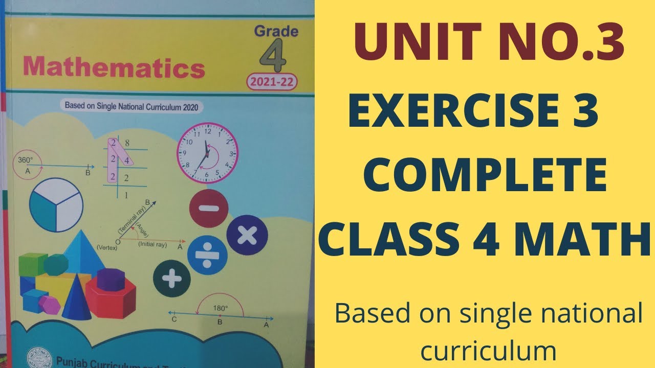 Unit no.3 exercise 3 complete class 4 math /single national curriculum ...