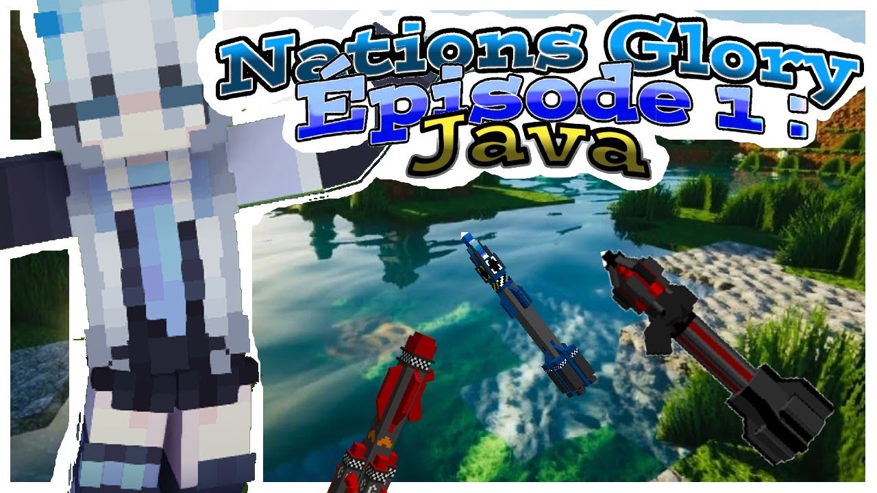 NationsGlory Java épisode 1 : On découvre le serveur ! - YouTube