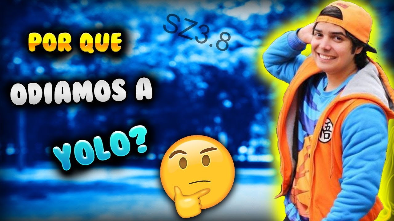 critica a yolo - YOLO y sus Videos ASQUEROSOS (critica constructiva a ...