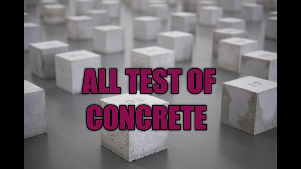 All test of concrete ( workability, Strength of concrete, Non ...
