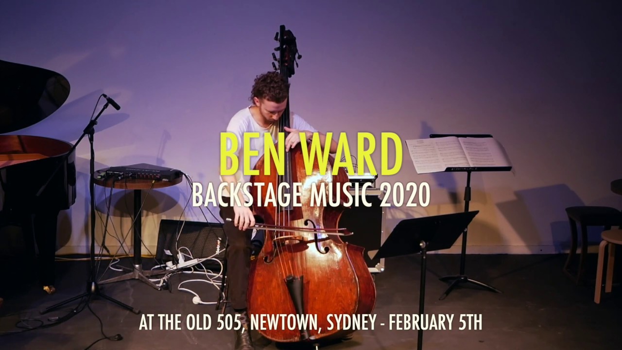 Ben Ward - Solo Double Bass @ Backstage 2020 - YouTube