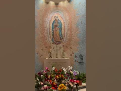 Our Lady of Guadalupe Chapel | Basilica of the National Shrine of the ...
