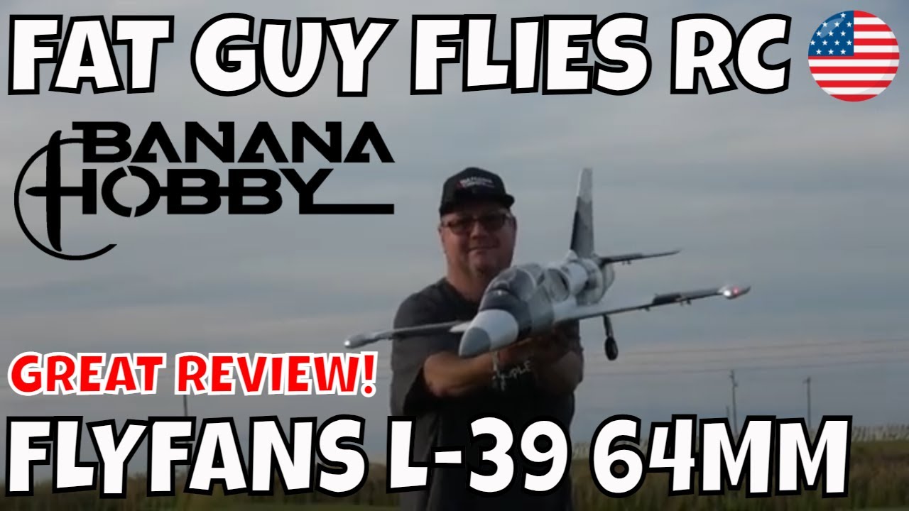 FLYFANS L-39 64MM A GREAT REVIEW! by Fat Guy Flies RC - YouTube