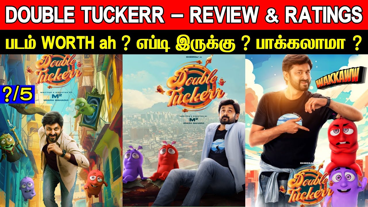 Double Tuckerr - Movie Review & Ratings | Padam Worth ah ? - YouTube