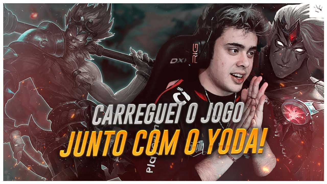 CARREGUEI O GAME JUNTO COM O YODA @YodaSL | League of Legends | TOP 1 ...