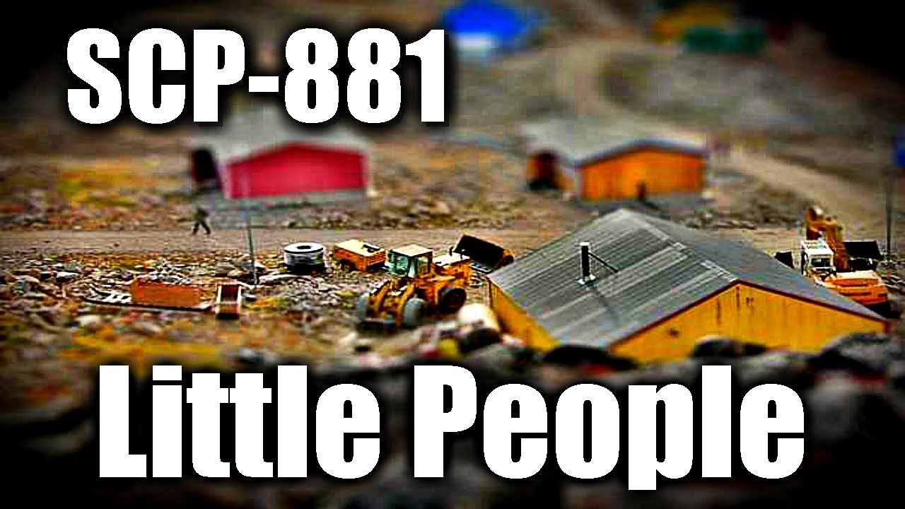 SCP-881 Little People | object class euclid - YouTube