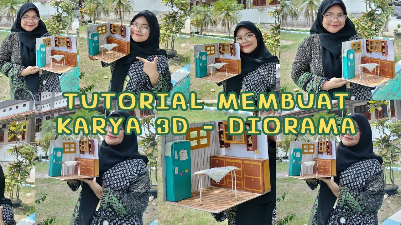 TUTORIAL MEMBUAT KARYA 3D - DIORAMA (How To Make A Simple Diorama ...