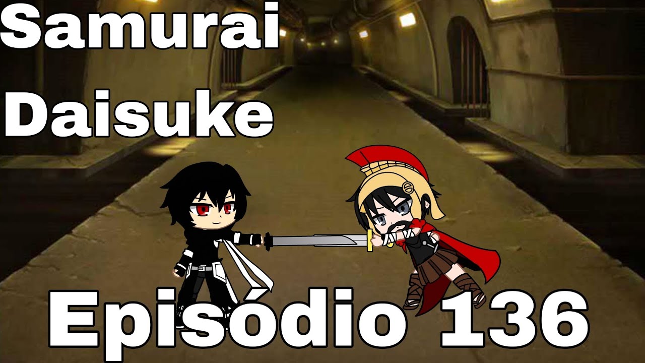 Samurai Daisuke EP 136 - YouTube