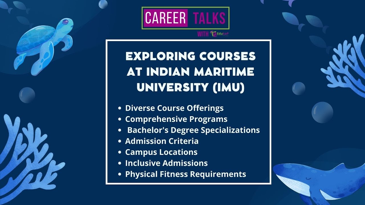 Indian Maritime University | IMU CET | IMU Campus| Maritime Courses ...