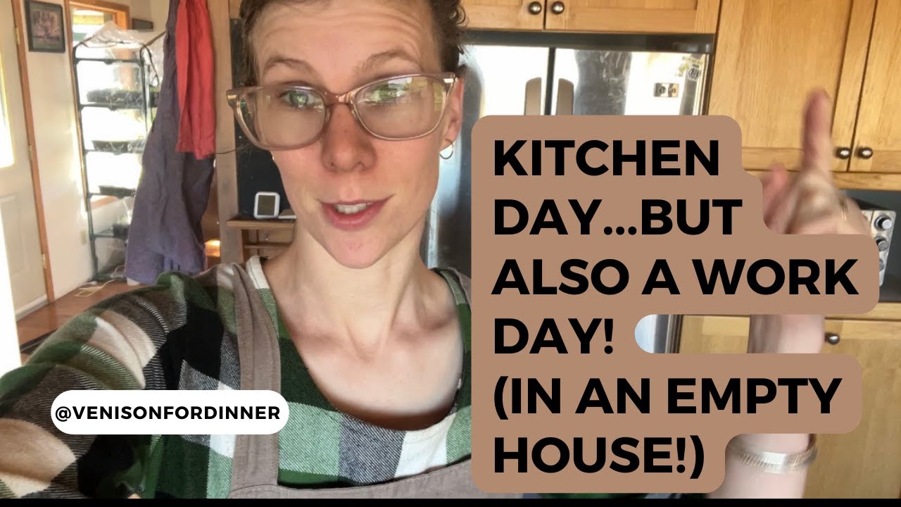 Kitchen Day in an EMPTY House?! - YouTube