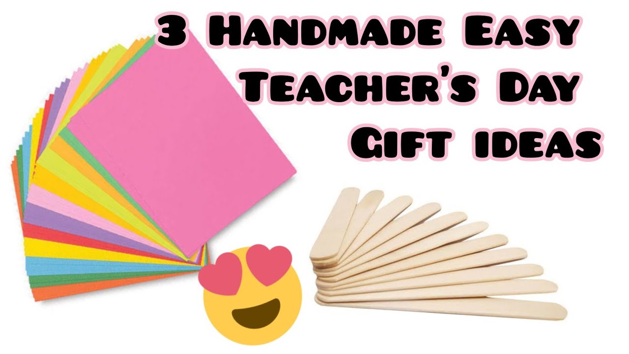 3 Easy and Handmade DIY's for Teachers Day | Happy Teacher's Day Gifts ...