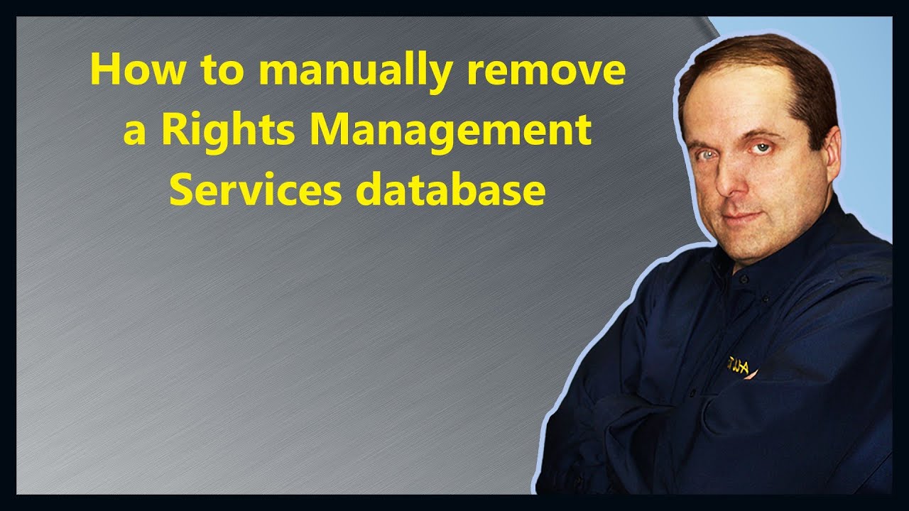 How to manually remove a Rights Management Services database - YouTube