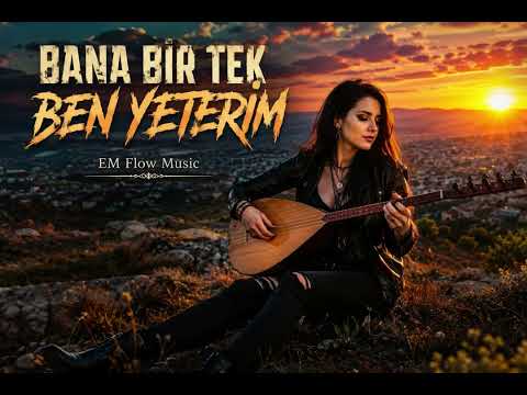 Bana Bir Tek Ben Yeterim (Offical Audio)