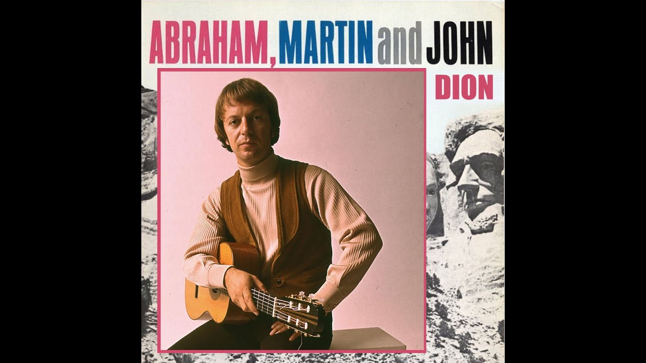 DION - ABRAHAM, MARTIN & JOHN - YouTube