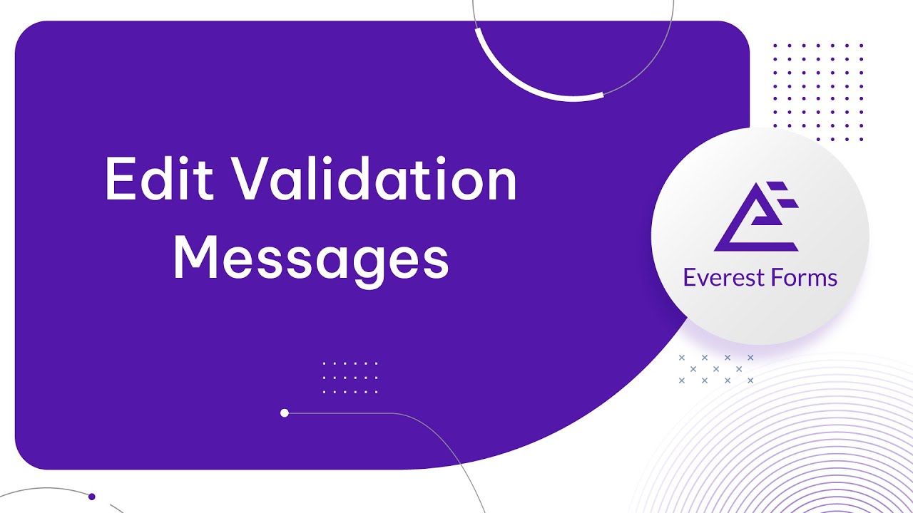 How to Edit Validation Messages: Everest Forms - YouTube