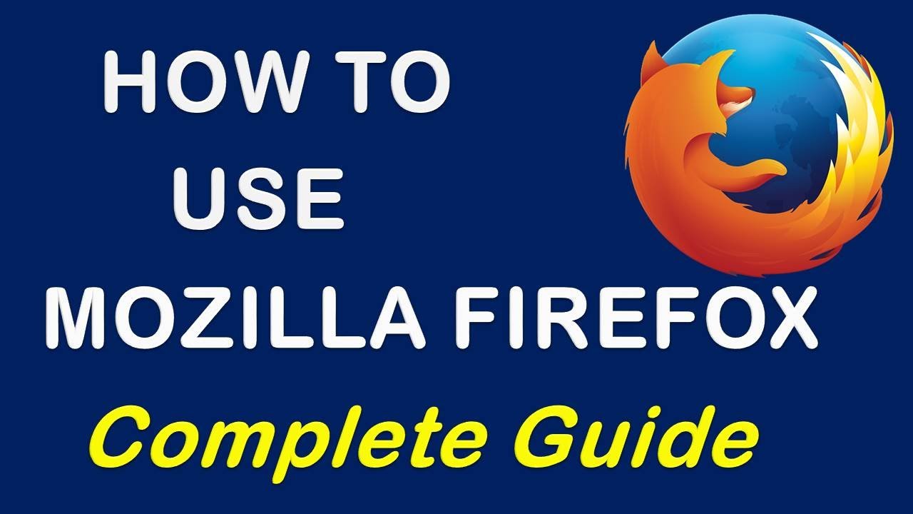 How To Use Mozilla Firefox Browser (Hindi Tutorial) - YouTube